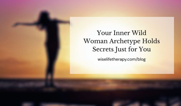 Your Wild Woman Archetype Holds Secrets Just for You